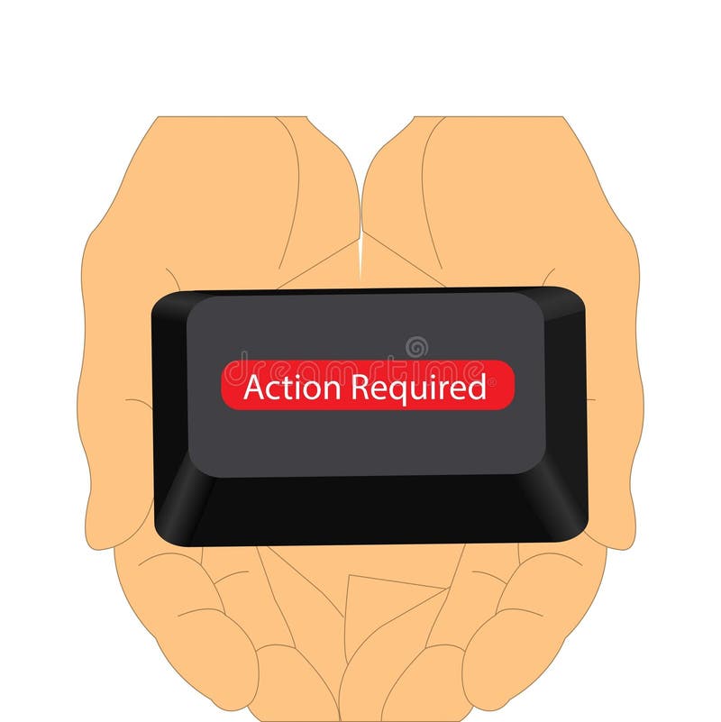 Hands Holding a Keyboard Button with the Written Text Action Required ...