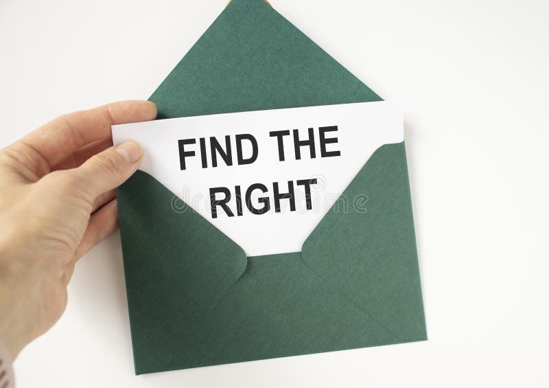 Envelope with Text FIND the RIGHT on White Background Stock Image ...