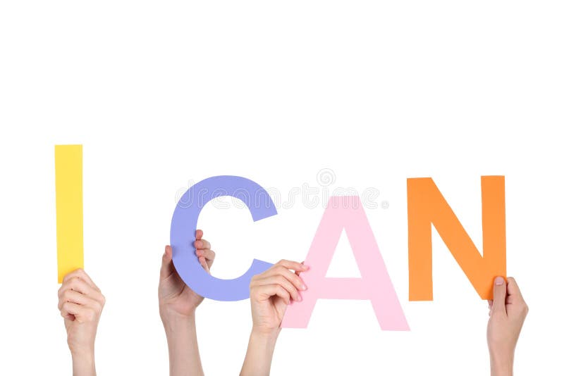 Hands Holding the Word I Can Stock Photo - Image of isolated, hands ...