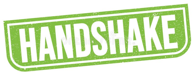 HANDSHAKE Text Written on Green Stamp Sign Stock Illustration ...