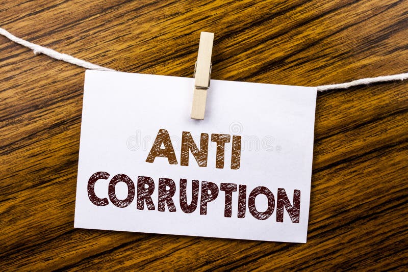 Handwriting Announcement Text Showing Anti Corruption. Business Concept ... Handwriting Announcement Text Showing Anti Corruption. Business Concept ...