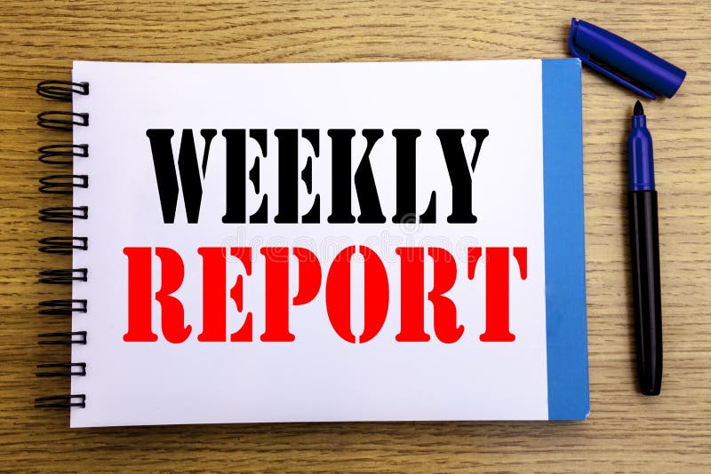 Handwriting Announcement Text Showing Weekly Report. Business Concept ...