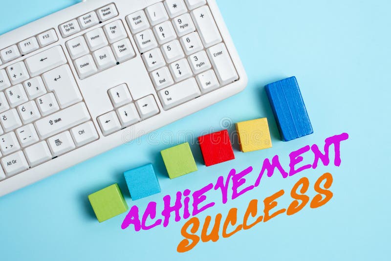 Inspiration Showing Sign Achievement Success. Business Approach Status ...