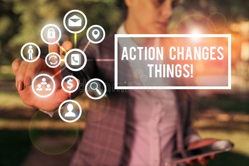 Handwriting Text Action Changes Things. Concept Meaning Start Doing ...