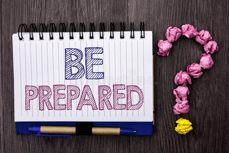 Handwriting Text Be Prepared. Concept Meaning Preparedness Challenge ...