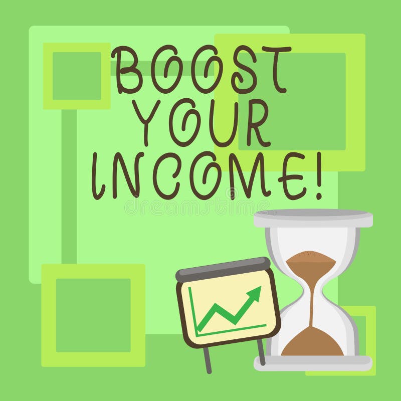 Handwriting Text Boost Your Income. Concept Meaning Improve Your ... Handwriting Text Boost Your Income. Concept Meaning Improve Your ...