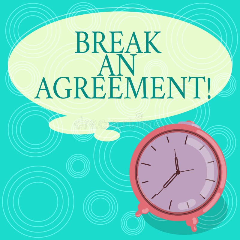 Handwriting Text Break an Agreement. Concept Meaning End Contract Under ... Handwriting Text Break an Agreement. Concept Meaning End Contract Under ...