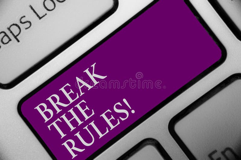 Handwriting Text Break the Rules. Concept Meaning Make Changes Do ...