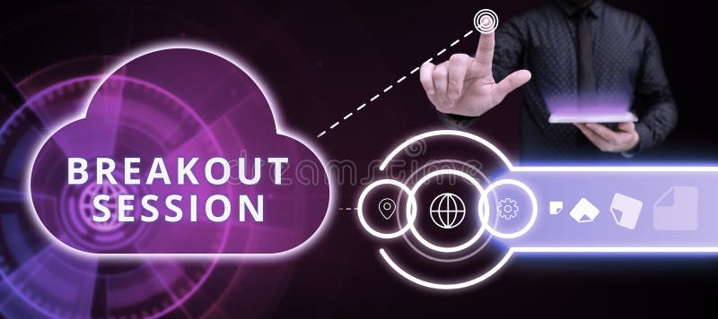 Text Sign Showing Breakout Session. Word for Workshop Discussion or ...