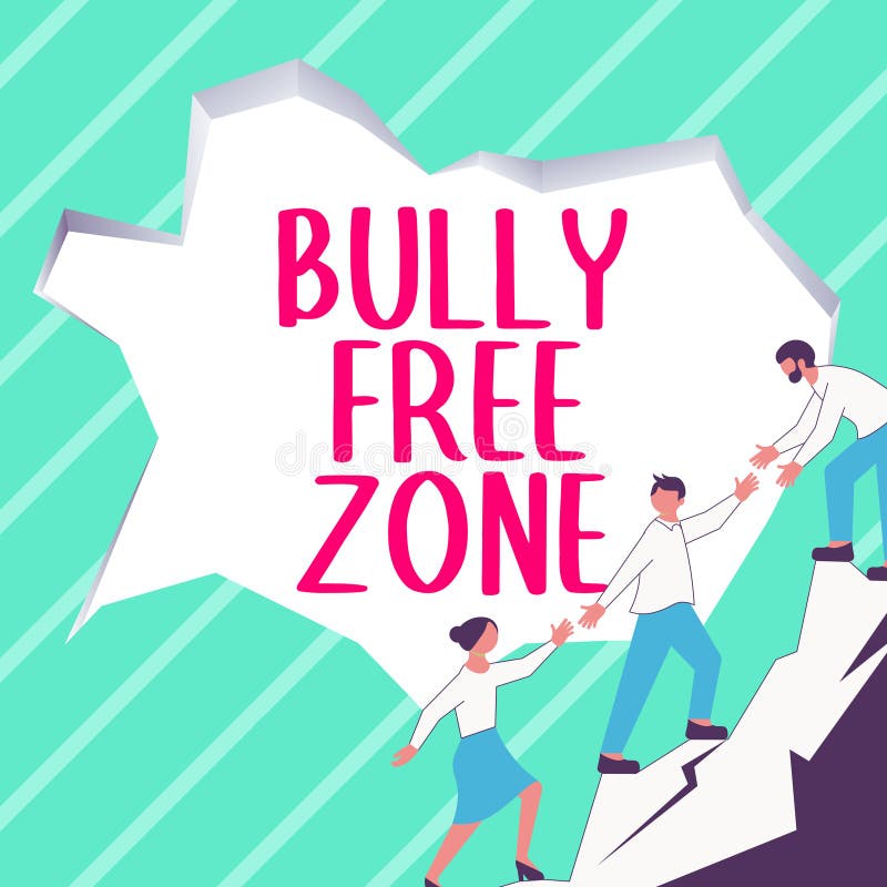 Sign Displaying Bully Free Zone. Business Idea Be Respectful To Other ... Sign Displaying Bully Free Zone. Business Idea Be Respectful To Other ...