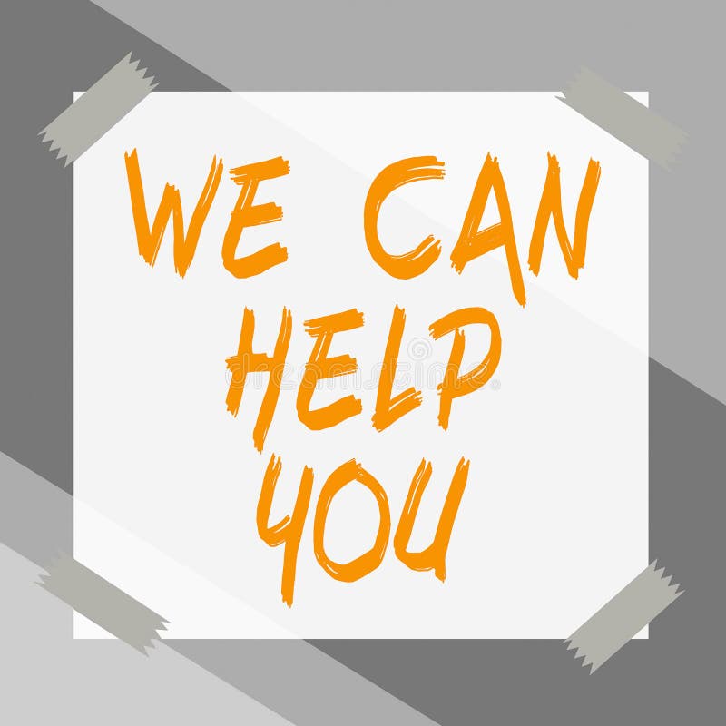 Handwriting Text we Can Help You. Internet Concept Support Assistance ...