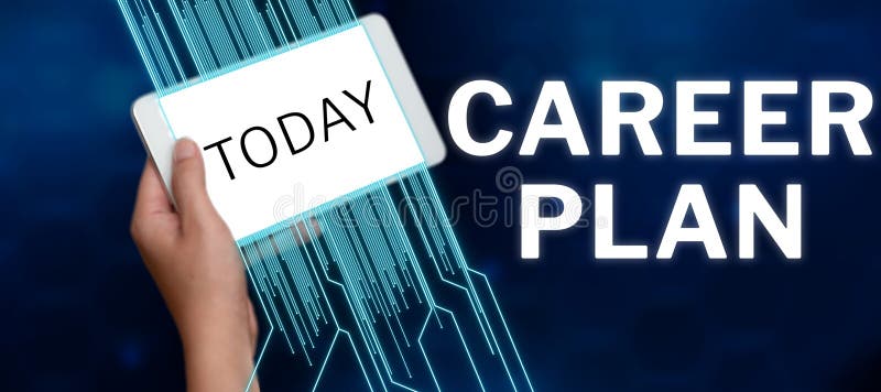Sign Displaying Career Plan. Business Approach Ongoing Process Where ... Sign Displaying Career Plan. Business Approach Ongoing Process Where ...