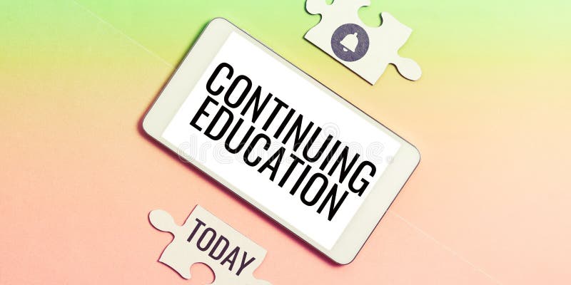 Handwriting Text Continuing Education. Internet Concept Continued ...