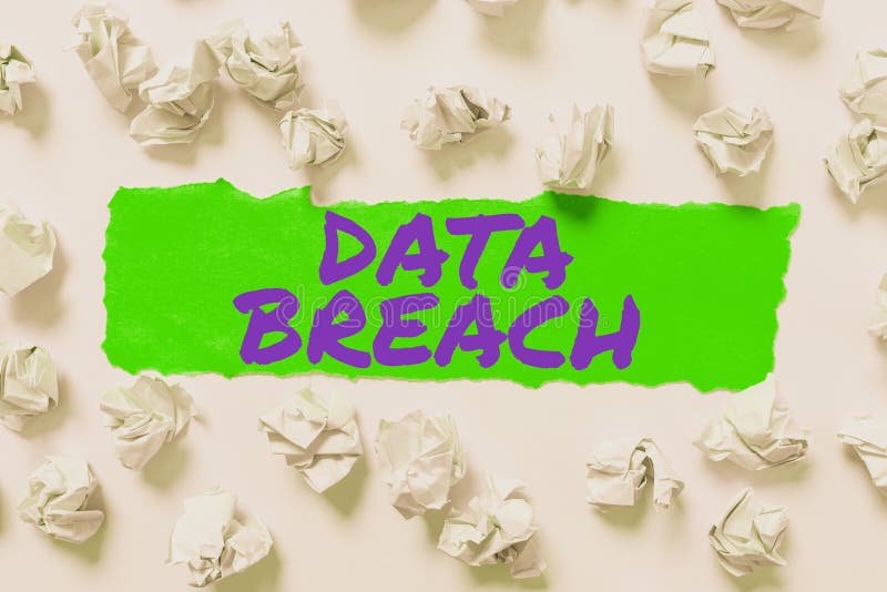 Conceptual Caption Data Breach. Business Concept Unauthorized Release ... Conceptual Caption Data Breach. Business Concept Unauthorized Release ...