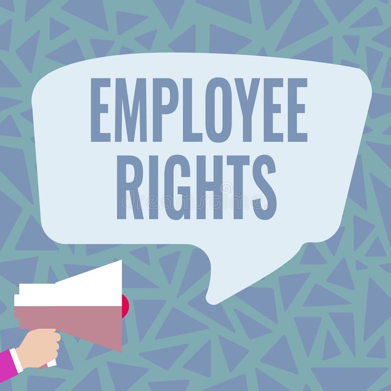 Handwriting Text Employee Rights. Internet Concept All Employees Have ...