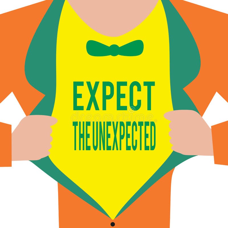 Handwriting Text Expect the Unexpected. Concept Meaning Anything Can ...