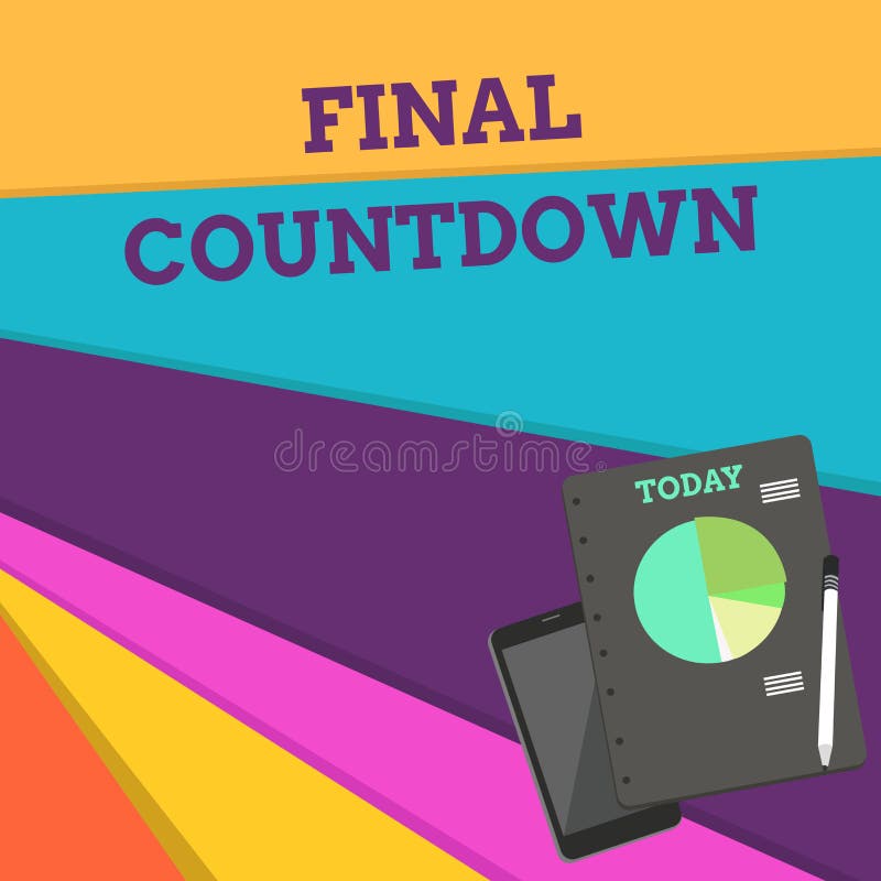 Handwriting Text Final Countdown. Concept Meaning Last Moment of Any ...