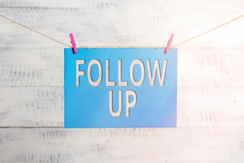 Handwriting Text Follow Up. Concept Meaning a Continuation of Something ...