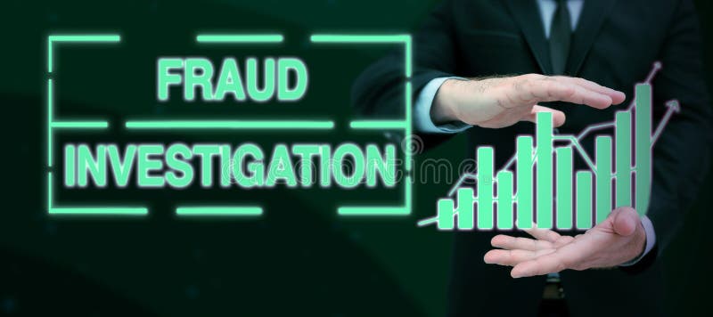 Text Sign Showing Fraud Investigation. Word Written on Process of ... Text Sign Showing Fraud Investigation. Word Written on Process of ...
