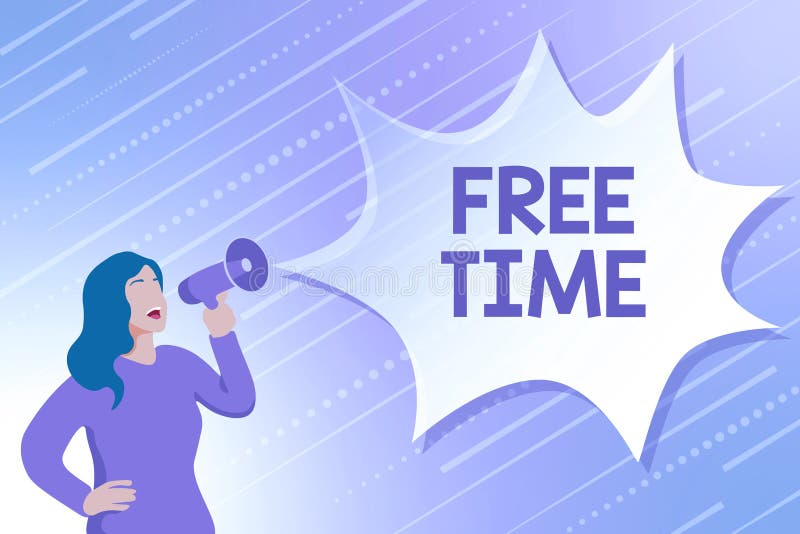 Handwriting Text Free Time. Concept Meaning Time Available for Hobbies ...