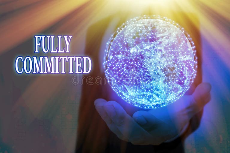 Handwriting Text Fully Committed. Concept Meaning Extremely Agreed To ...