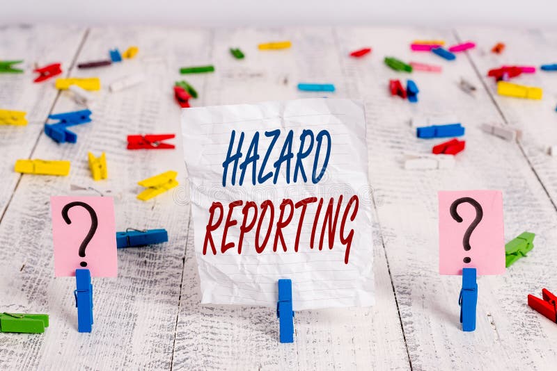 Hazard Reporting - Written Document that Contains All Possible Hazards ...