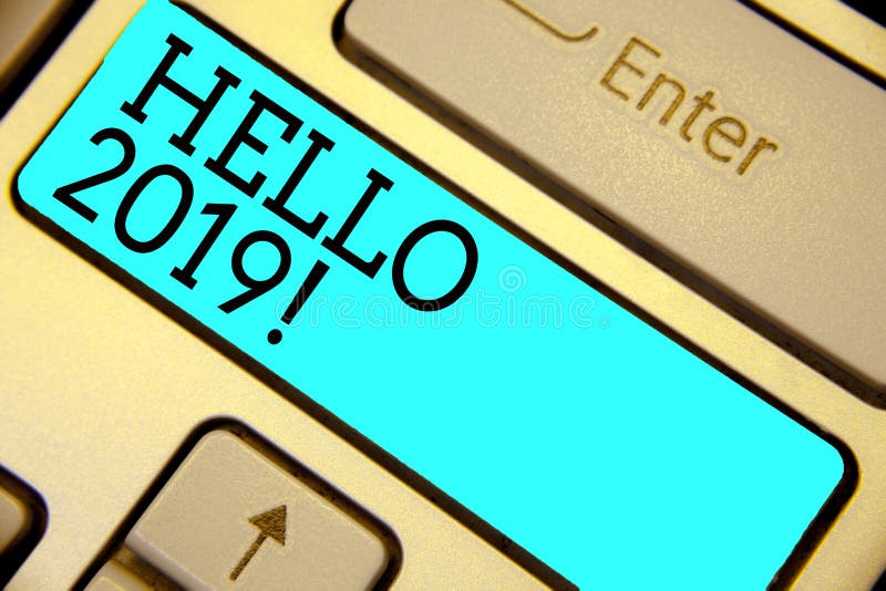 Handwriting Text Hello 2019. Concept Meaning Expression or Gesture of ...