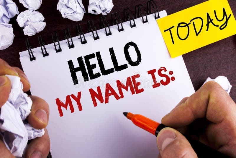 Handwriting Text Hello My Name is. Concept Meaning Meeting Someone New ...