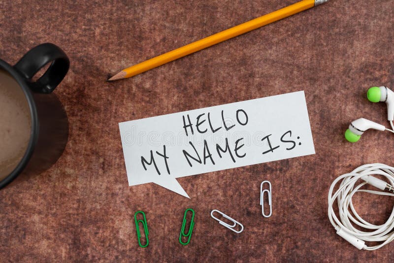 Handwriting Text Hello My Name Isintroducing Yourself To New People ...