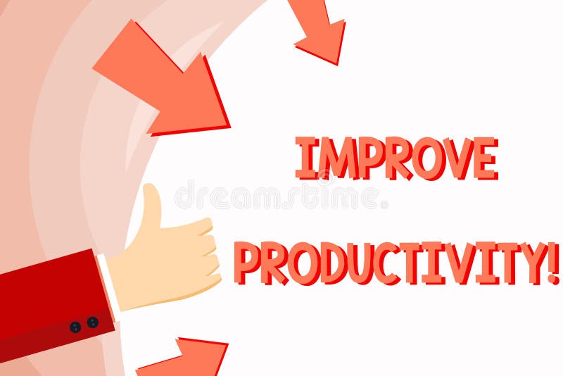 Handwriting Text Improve Productivity. Concept Meaning Increase the ...