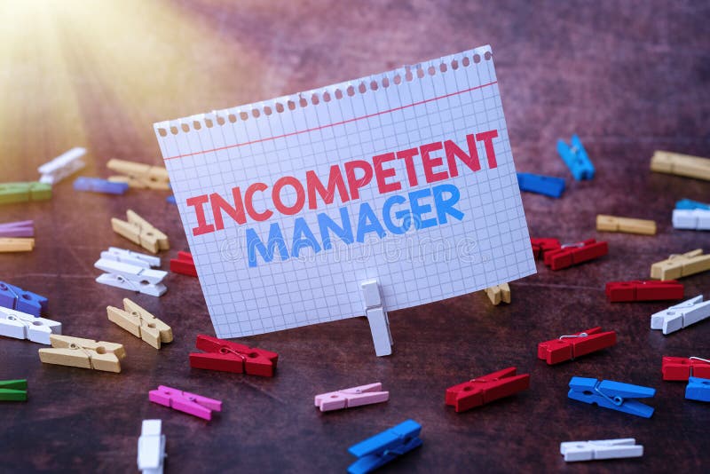 Handwriting Text Incompetent Manager. Internet Concept Lacking ...