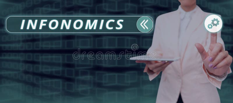Sign Displaying Infonomics. Word Written on Visual Image Used To ...