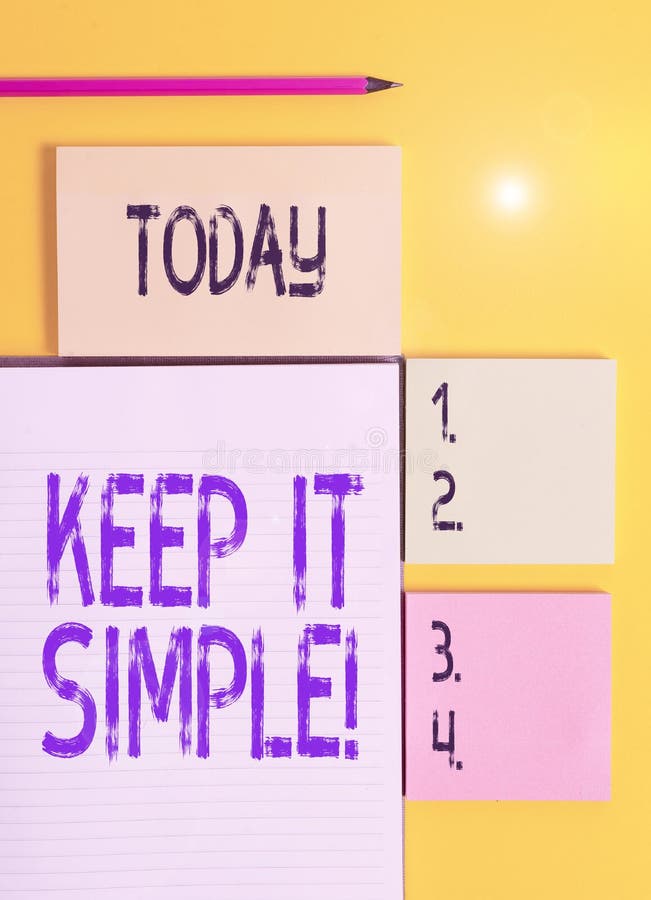 Handwriting Text Keep it Simple. Concept Meaning Ask Something Easy ...