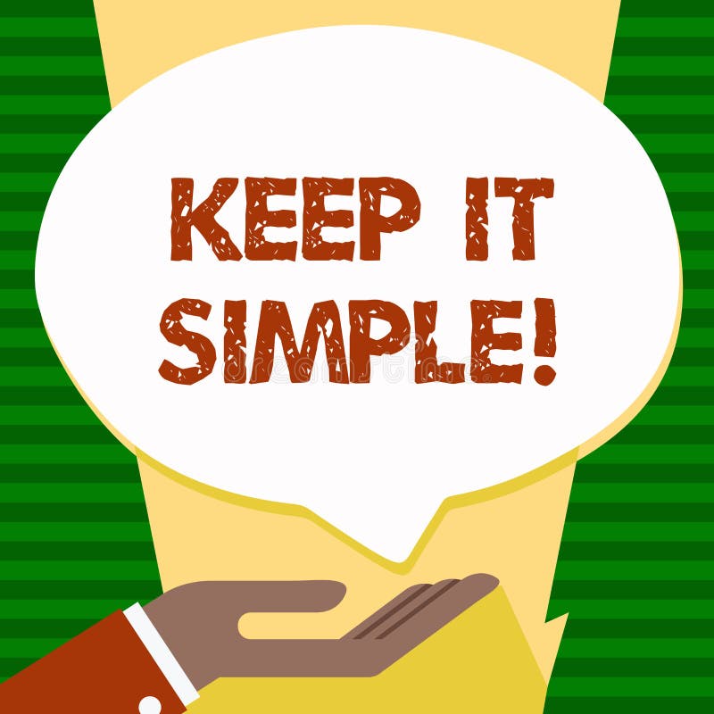 Handwriting Text Keep it Simple. Concept Meaning Simplify Things Easy ... Handwriting Text Keep it Simple. Concept Meaning Simplify Things Easy ...