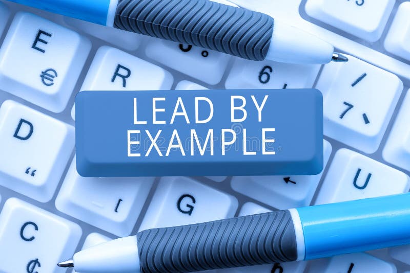 Handwriting Text Lead by Example. Business Showcase Be a Mentor Leader ... Handwriting Text Lead by Example. Business Showcase Be a Mentor Leader ...