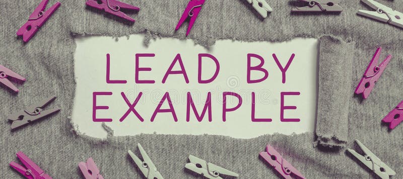 Conceptual Display Lead by Example. Business Idea Leadership Management ...