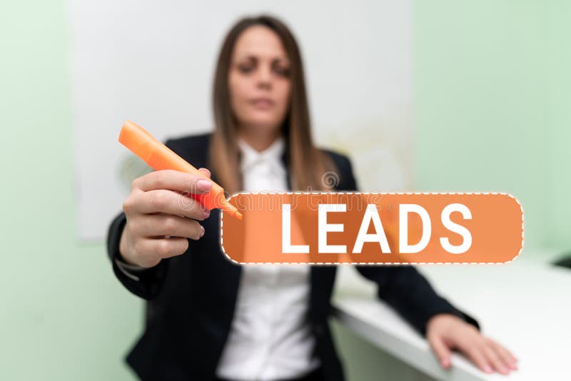 Hand Writing Sign Leads. Internet Concept Route or Means of Access To ... Hand Writing Sign Leads. Internet Concept Route or Means of Access To ...