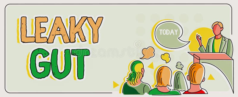 Inspiration Showing Sign Leaky Gut. Concept Meaning a Condition in ... Inspiration Showing Sign Leaky Gut. Concept Meaning a Condition in ...