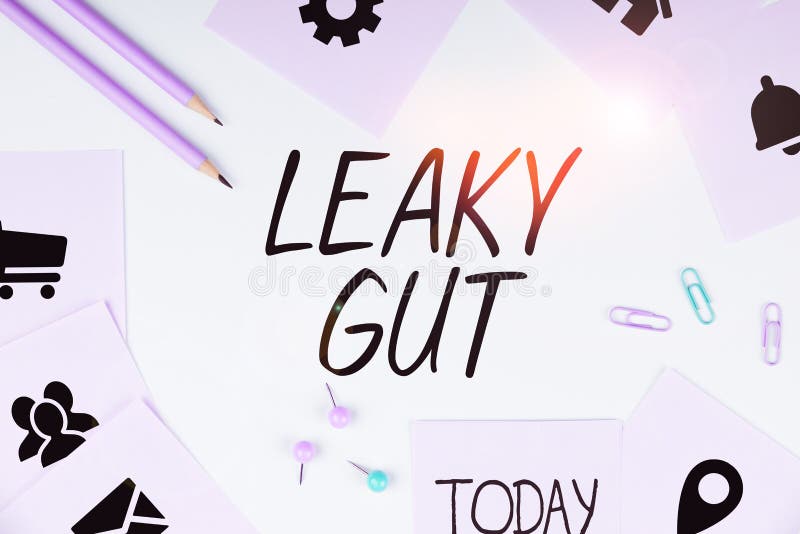 Handwriting Text Leaky Gut. Word for a Condition in Which the Lining of ... Handwriting Text Leaky Gut. Word for a Condition in Which the Lining of ...