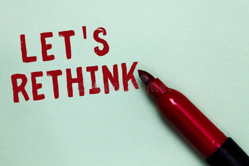 Handwriting Text Let S is Rethink. Concept Meaning an Afterthought To ...