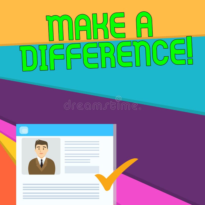 Handwriting Text Make a Difference. Concept Meaning Have Significant ...