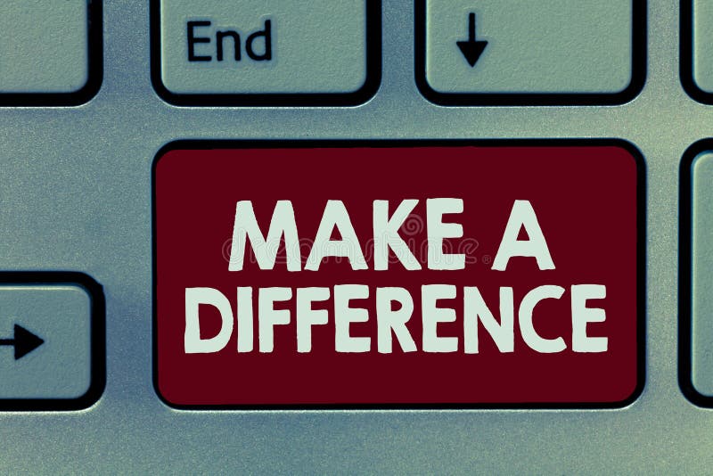 Handwriting Text Make a Difference. Concept Meaning Mark an Effect on a ...