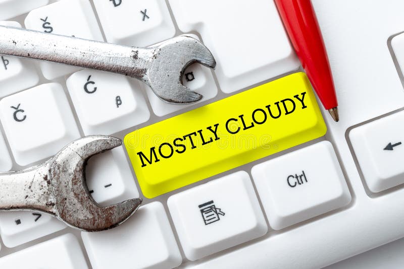 Handwriting Text Mostly Cloudy. Word for Shadowy Vaporous Foggy Fluffy ...