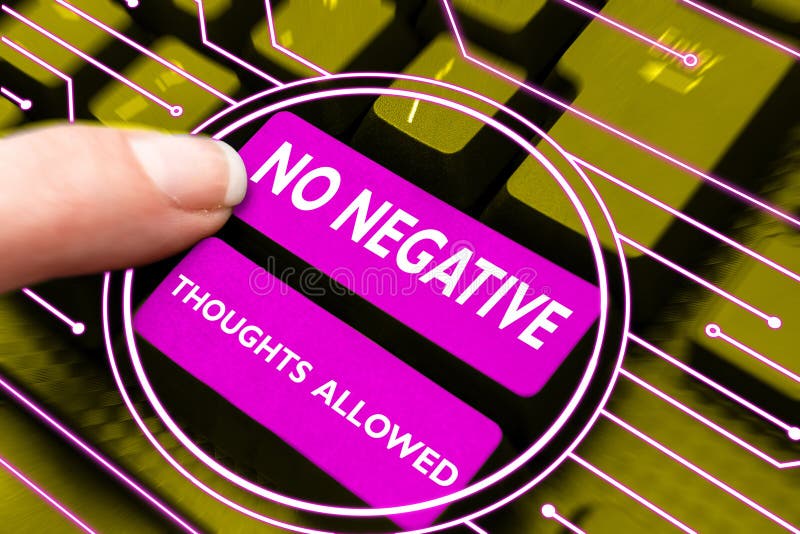 Handwriting Text No Negative Thoughts Allowed. Business Showcase always ... Handwriting Text No Negative Thoughts Allowed. Business Showcase always ...