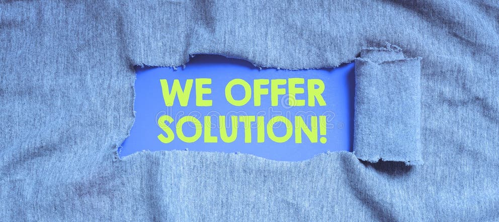 Inspiration Showing Sign we Offer Solution. Business Approach Give ...