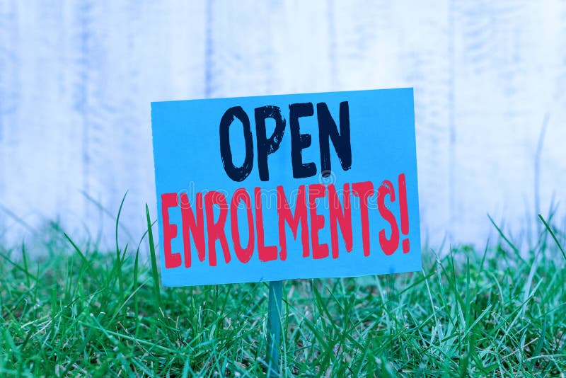 Handwriting Text Open Enrolments. Concept Meaning when Employees May ... Handwriting Text Open Enrolments. Concept Meaning when Employees May ...