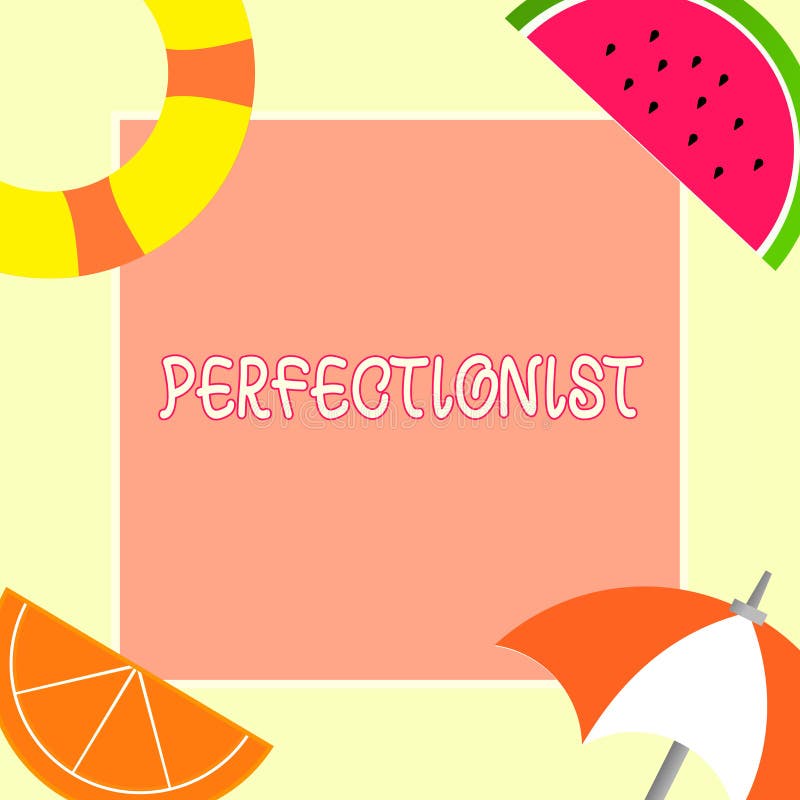 Handwriting Text Perfectionist. Concept Meaning Person Who Refuses To ... Handwriting Text Perfectionist. Concept Meaning Person Who Refuses To ...