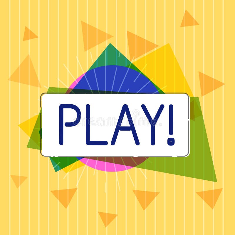 Handwriting Text Play. Concept Meaning Engage in Activity for Enjoyment ...