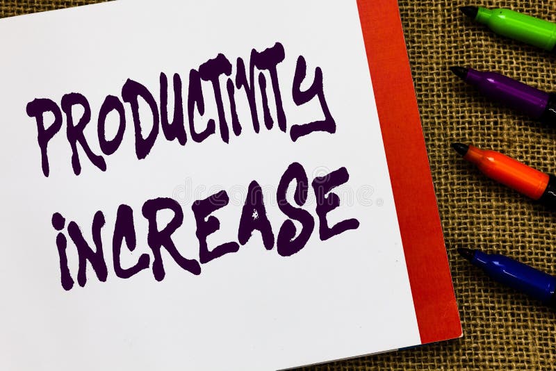 Handwriting Text Productivity Increase. Concept Meaning Get More Things ...