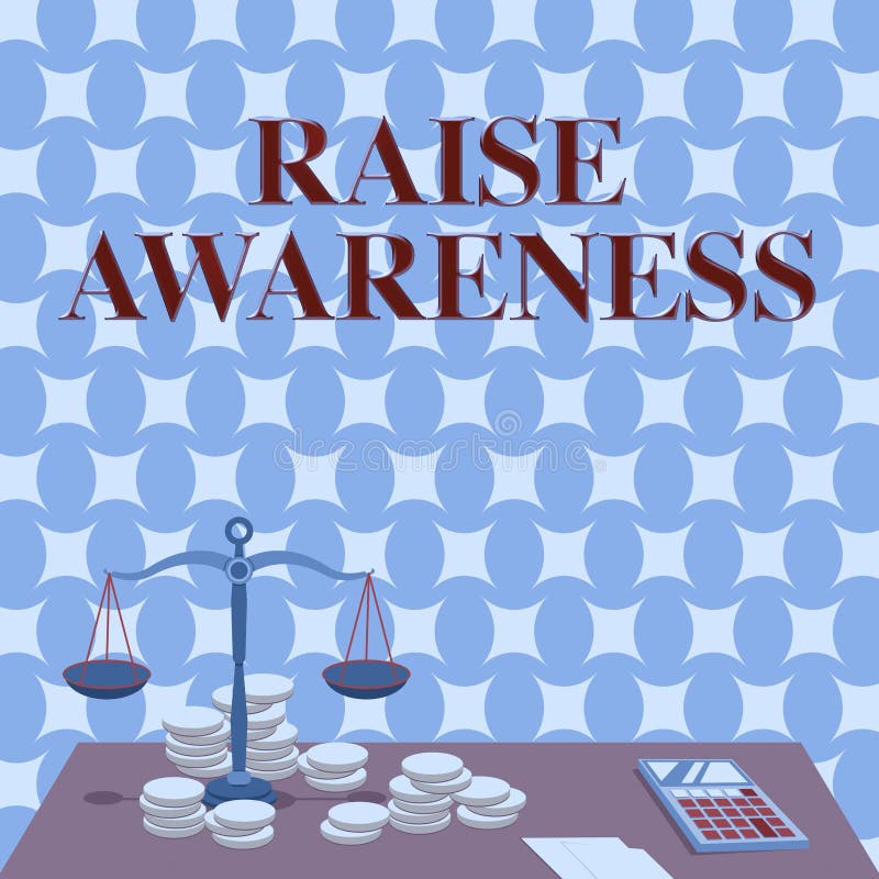 Handwriting Text Raise Awareness. Word Written on Creating a Specific ...